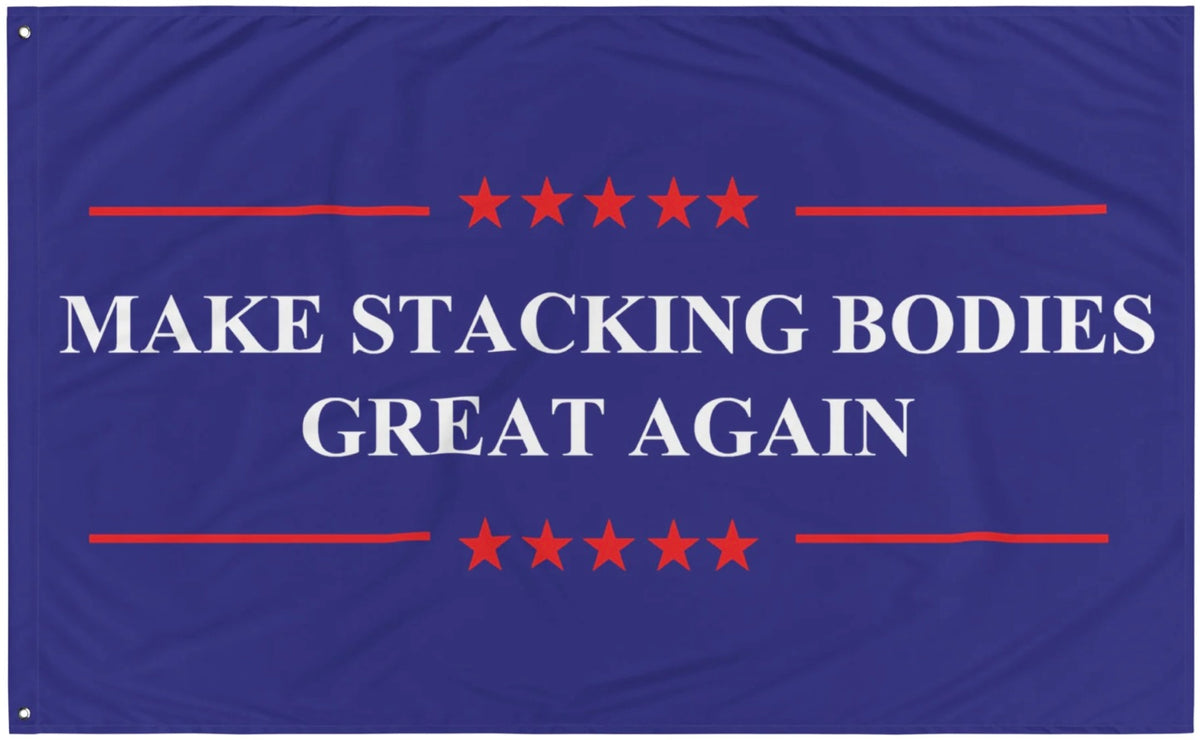 Goons Up Make Stacking Bodies Great Again Banner – BDS Tactical Gear